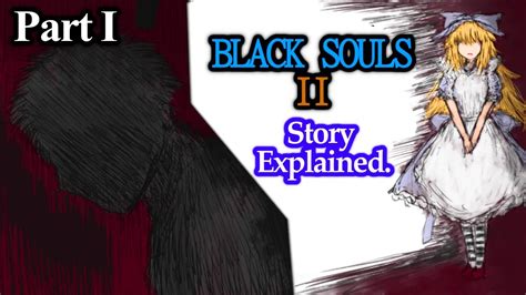 Requiem To Grimm Black Souls Ii Story Explained Part 1 Youtube