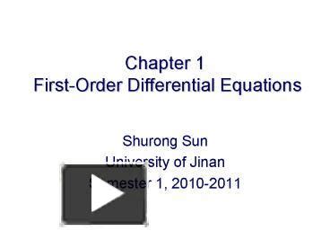 Chapter First Order Differential Equations Presentation Free To View