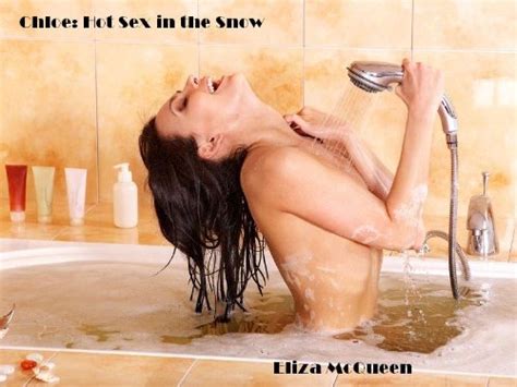 Chloe Hot Sex In The Snow EBook McQueen Eliza Amazon Ca Kindle Store