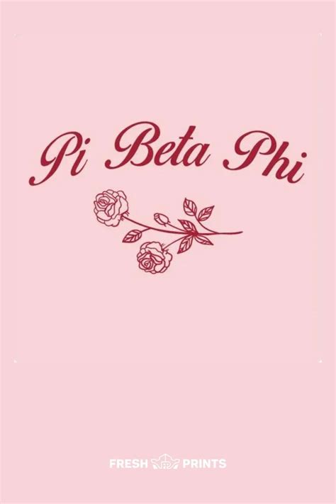 Pi Beta Phi Sorority Dainty Rose Merch Fresh Prints Custom Collegiate Apparel Sorority
