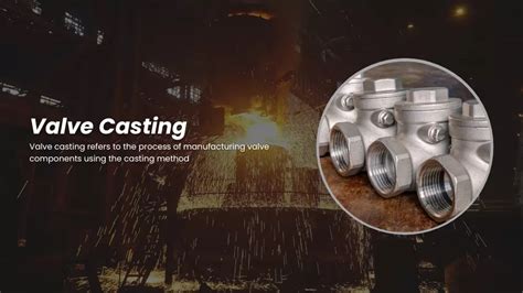 2025 Valve Casting Guide Everything You Need To Know Besser
