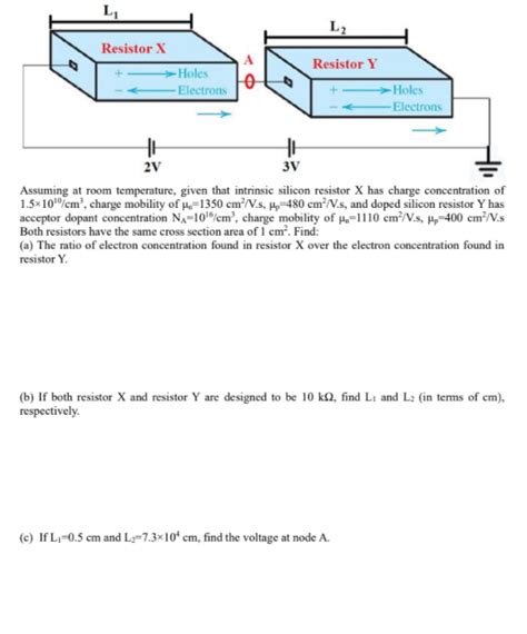 Solved L Resistor X Resistor Y Holes Electrons Holes Chegg Com