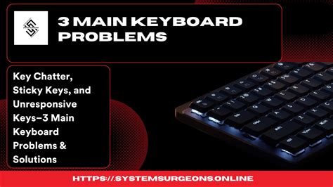 3 Main Keyboard Problems Easy Guide