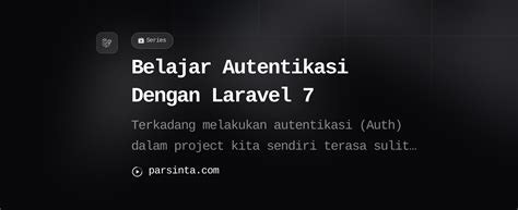 belajar autentikasi dengan laravel 7