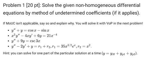Solved Solve The Given Non Homogeneous Differential Chegg Com