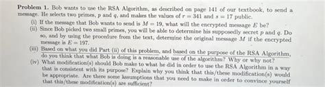 Solved Problem 1 Bob Wants To Use The Rsa Algorithm As