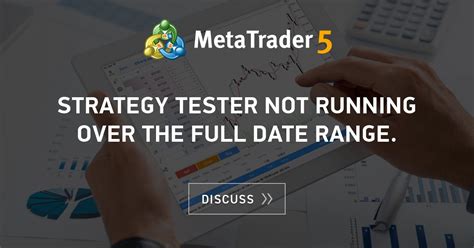 Strategy Tester Not Running Over The Full Date Range Pair Trading