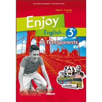 Enjoy English 3e - Transparents Transparents, Edition 2009 - broché ...