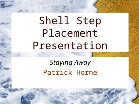 Ppt Shell Step Placement Presentation Dokumentips