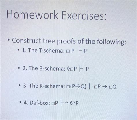 homework exercises construct tree proofs of the