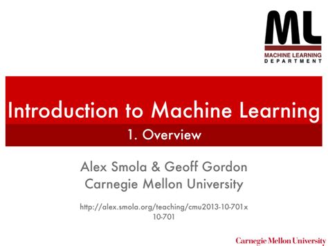 Ppt Introduction To Machine Learning 1 Overview Alex Smola And Geoff