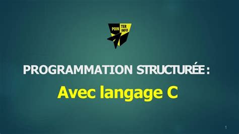 introduction à la programmation structurée en langage c pdf