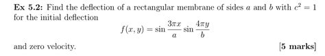 Solved Find The Deflection Of A Rectangular Membrane Of Chegg
