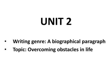 Unit 2 A Biographical Paragraph Pdf