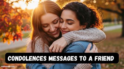 100 Heartfelt Condolences Messages To A Friend That Truly Comfort In 2026