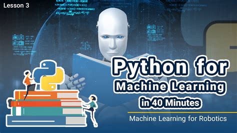 Python For Machine Learning In 40 Minutes Machine Learning For