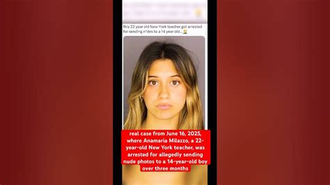Anamaria Milazzo A 22 Year Old New York Teacher Was Arrested Youtube