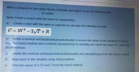 Solved Write A Program In Java Using Classes Methods And