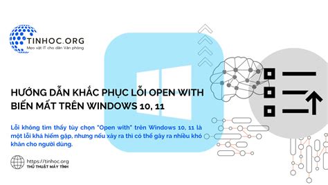 Hướng Dẫn Khắc Phục Lỗi Open With Biến Mất Trên Windows 10 11 Tinhocorg