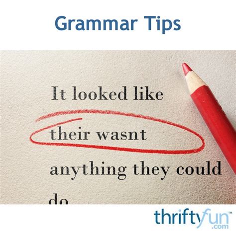 Grammar Tips Thriftyfun