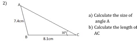 Solved 2 A Calculate The Size Of Angle A B Calculate The Length Of Ac [math]