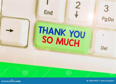 Text Sign Showing Thank You So Much Conceptual Photo Expression Of Gratitude Greetings Of