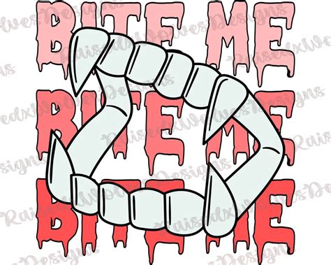 Bite Me Png Vampire Digital Clipart Halloween Png Instant Download Etsy