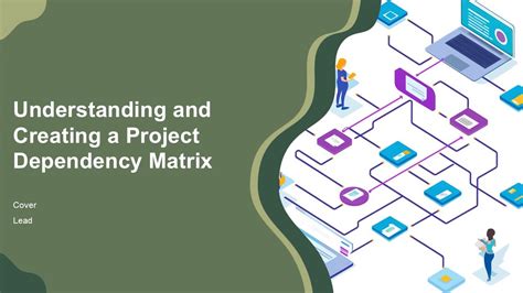 Understanding And Creating A Project Dependency Matrix Ppt Structure At