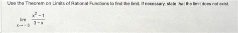 Solved Use The Theorem On Limits Of Rational Functions To Chegg