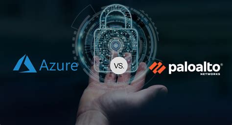 Azure Vs Palo Alto Networks Firewall Comparison Purple Rock Blogs