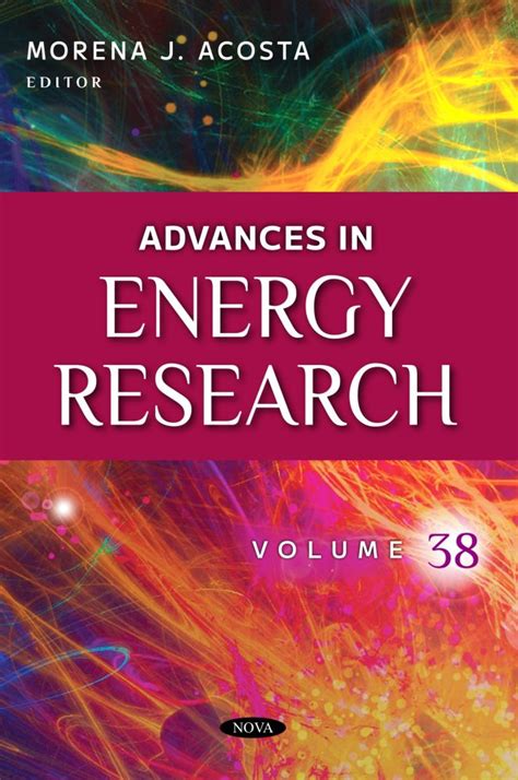 Advances In Energy Research Volume 38 Nova Science Publishers