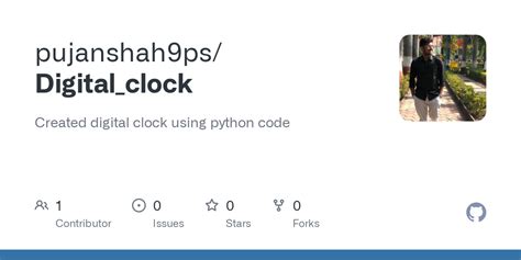 GitHub Pujanshah Ps Digital Clock Created Digital Clock Using Python Code