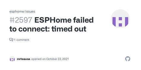 ESPHome Failed To Connect Timed Out Issue Esphome Issues GitHub
