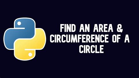 python program to find an area and circumference of a circle web