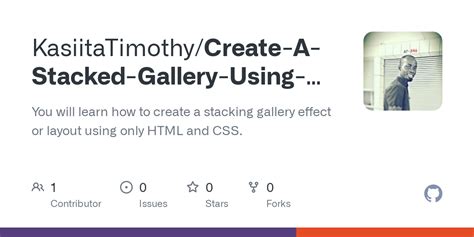 Github Kasiitatimothycreate A Stacked Gallery Using Html And Css