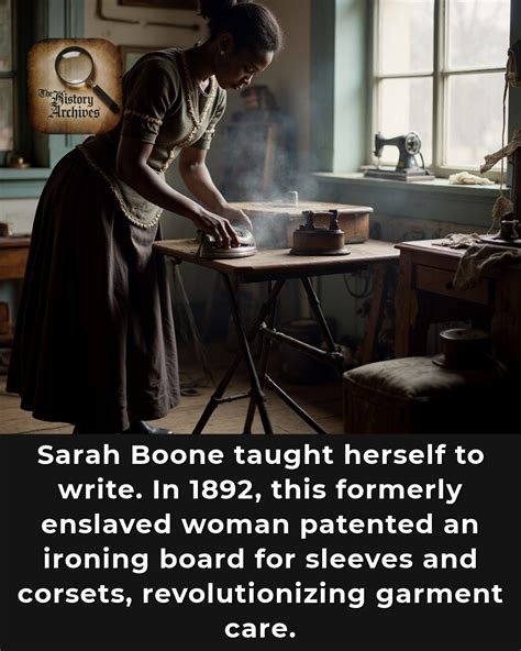 The History Sarah Boone Taught Herself To Write Her Reward A Patent