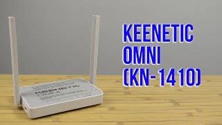 Keenetic Omni (KN-1410) купити в інтернет-магазині: ціни на бездротовий ...
