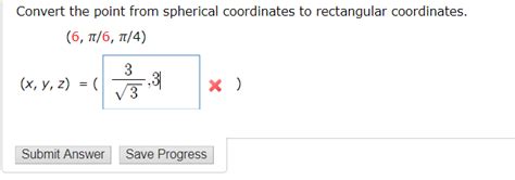 solved convert the point from spherical coordinates to