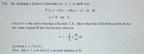 solved 14 by defining a green s function 3 x s y t such