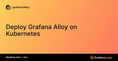 Deploy Grafana Alloy On Kubernetes Grafana Alloy Documentation