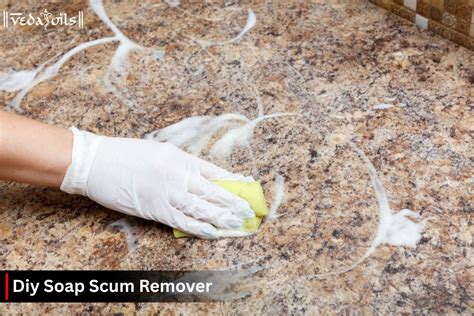 Diy Soap Scum Remover Guide Causes Diy And Prevention Tips Vedaoils