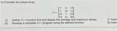 Solved B Consider The Below Array