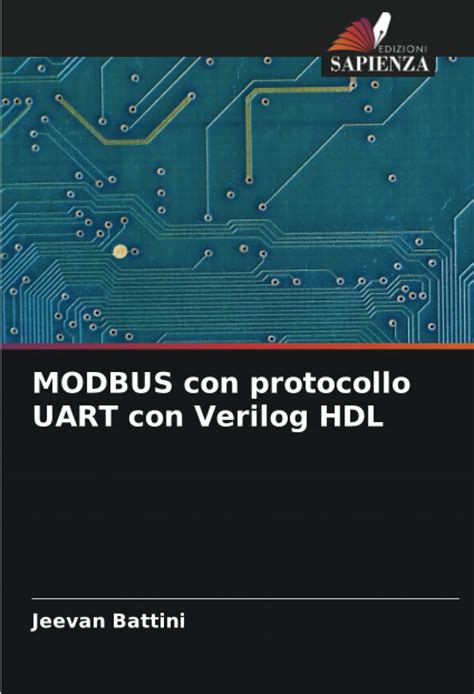 Modbus Con Protocollo Uart Con Verilog Hdl Italian Edition Battini Jeevan 9786204873213