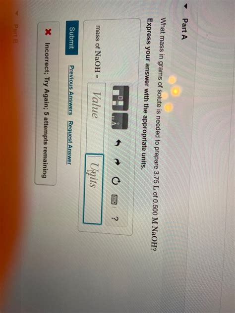 Solved Part A What Mass In Grams Of Solute Is Needed To Chegg Com