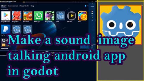 How To Make A Android App Image With Sound Using Godot Engine Youtube