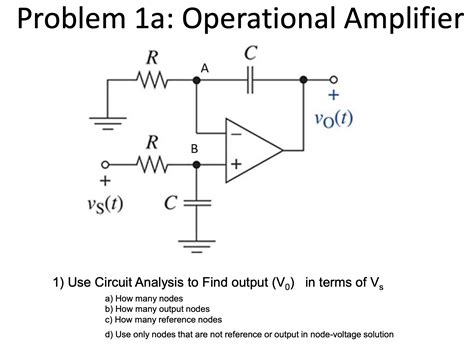 Solved Problem A Operational AmplifierUse Circuit Analysis Chegg