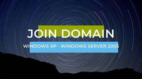 Windows Xp Join 2016 Domain At Albert Jarman Blog