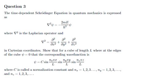 Solved The Time Dependent Schrödinger Equation In Quantum