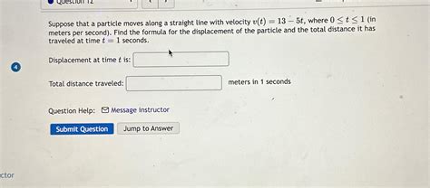 Solved Suppose That A Particle Moves Along A Straight Line