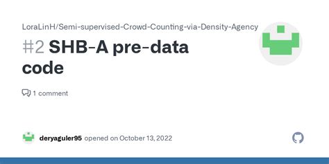 Shb A Pre Data Code · Issue 2 · Loralinhsemi Supervised Crowd Counting Via Density Agency · Github